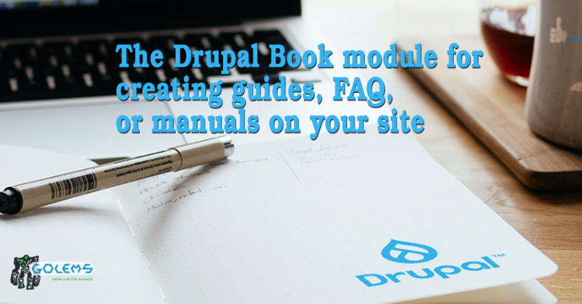 How to use the Drupal Book module for creating guides or manuals ... How to use the Drupal Book module for creating guides or manuals ...