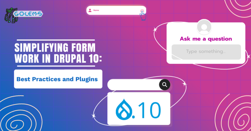 Simplifying Form Work in Drupal 10: Best Practices and Plugins | Drupal Sun